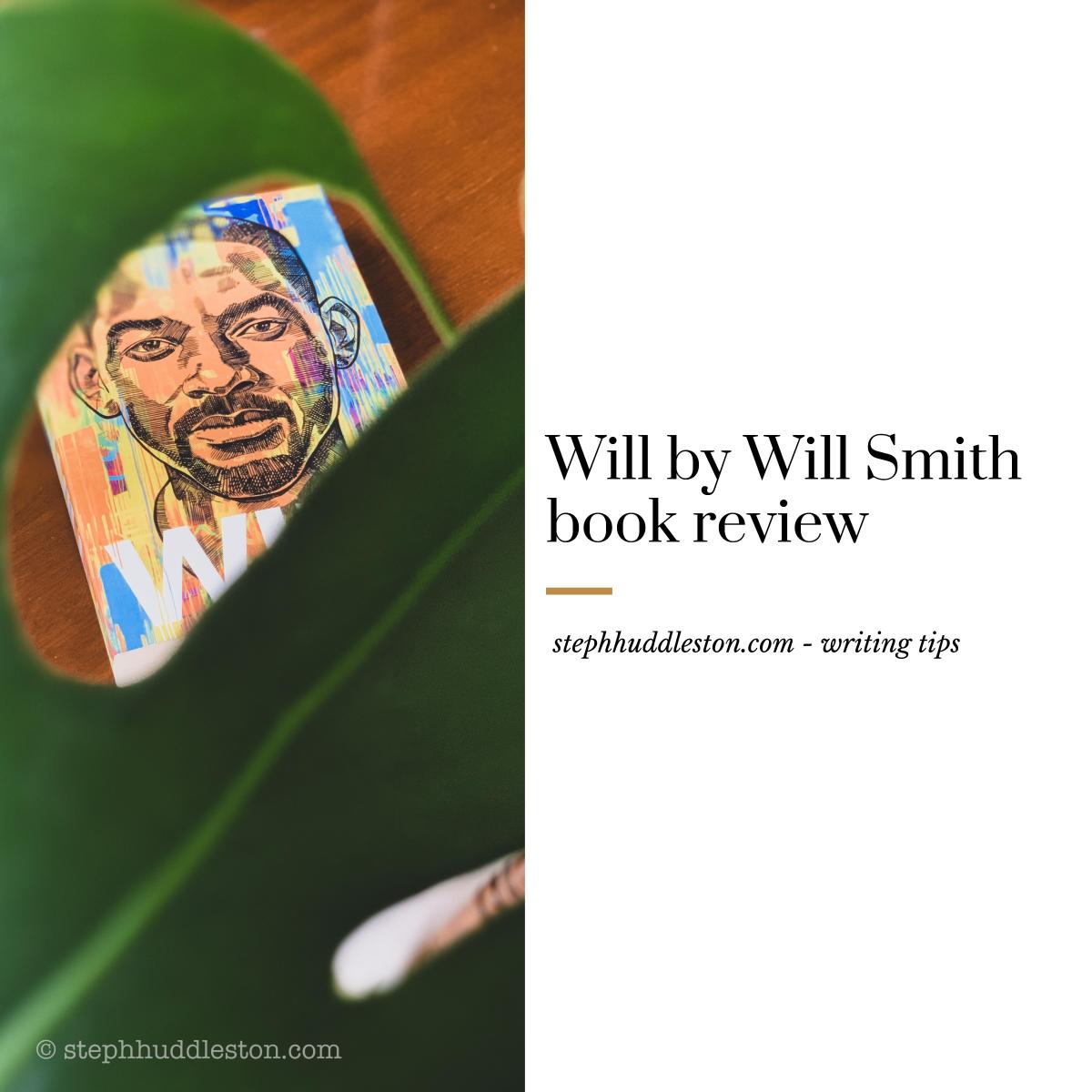 Will by Will Smith Book Review – Steph Huddleston